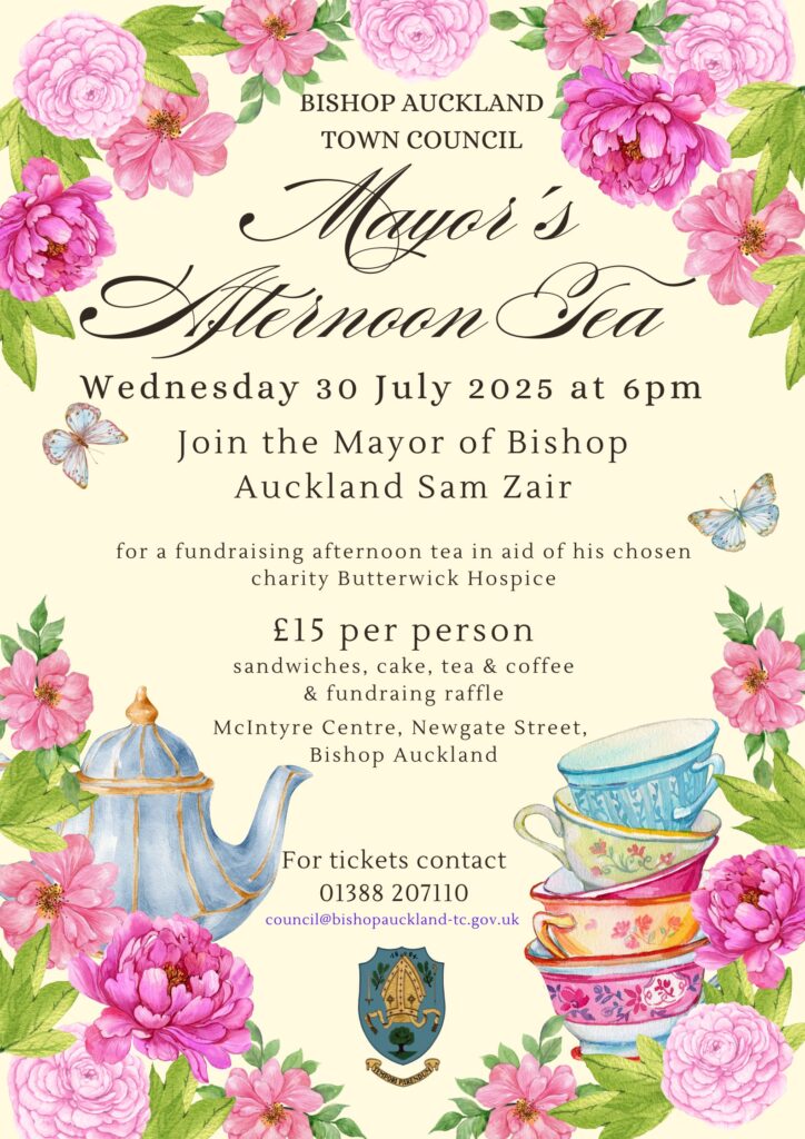 Mayor’s Afternoon Tea (Tickets sold out) – Bishop Auckland Town Council
